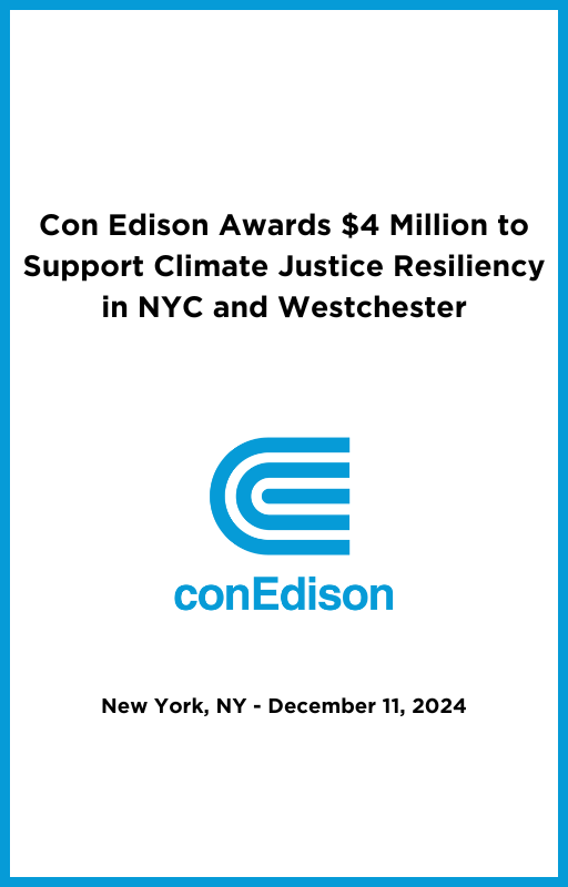 Con Edison Awards $4 Million to Support Climate Justice Resiliency in ...